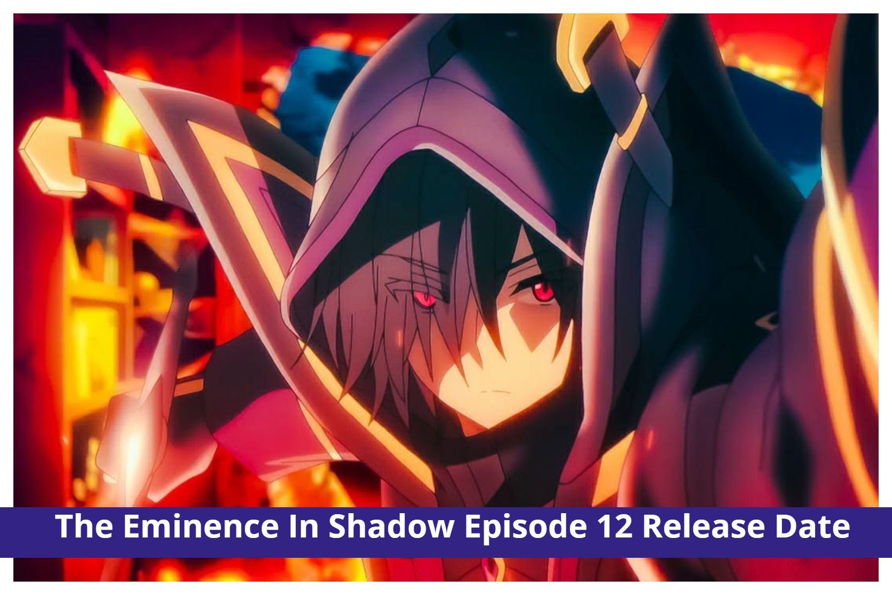 The Eminence In Shadow Episode 12: Cid Meets Aurora! Release Date & Plot