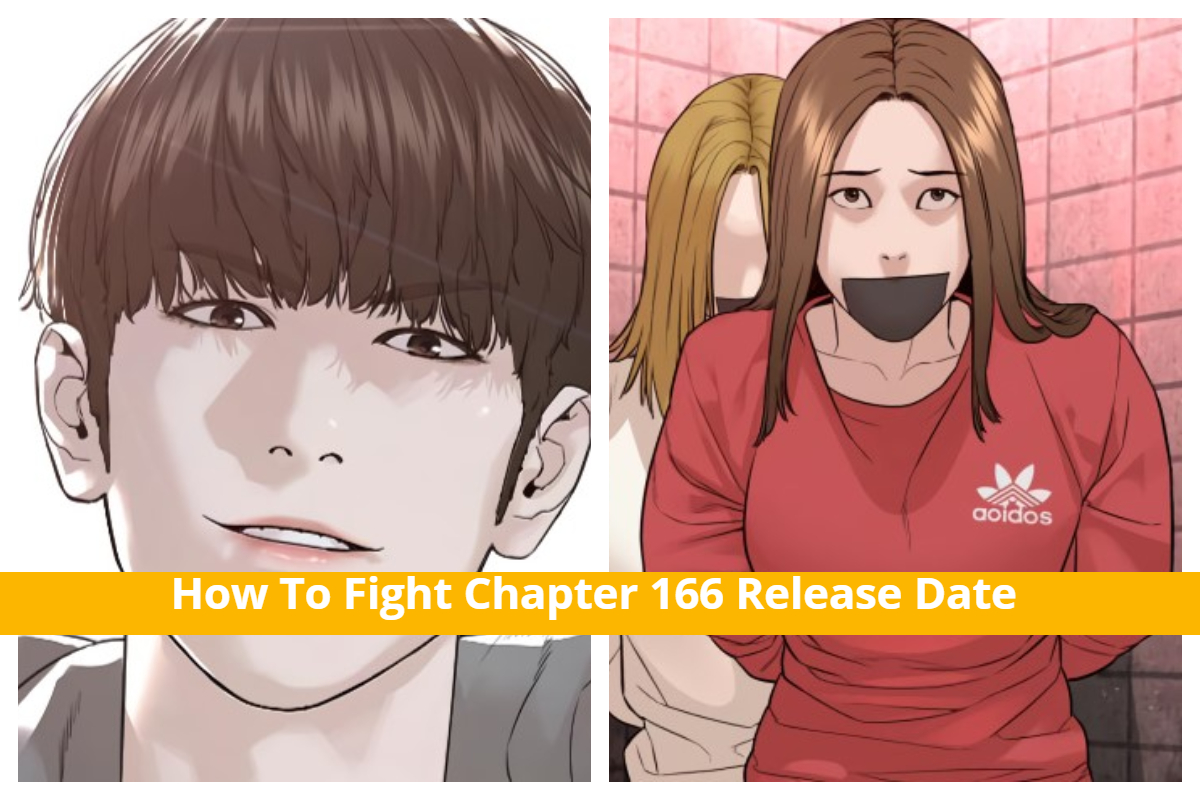 How To Fight Chapter 166: Story Turns Darker! What's Next? Release Date ...